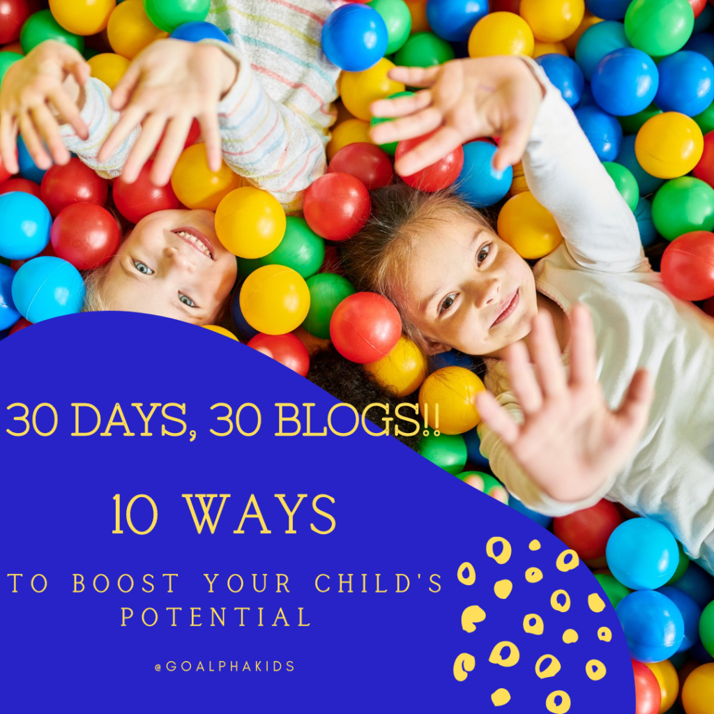 10 Ways to Boost your Child's Potential - Go Alpha